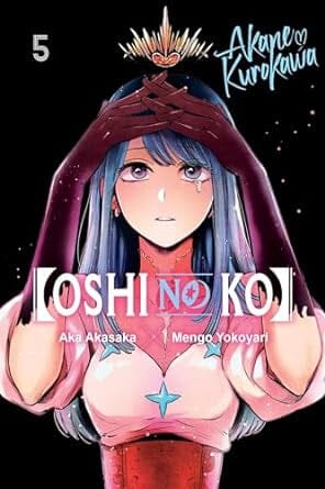 [Oshi No Ko], Vol. 5 Paperback – Mutiny Comics & Coffee Online